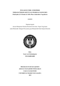 PENGARUH STORE ATMOSPHERE TERHADAP PROSES KEPUTUSAN PEMBELIAN KONSUMEN (STUDI KASUS PADA JCO ...